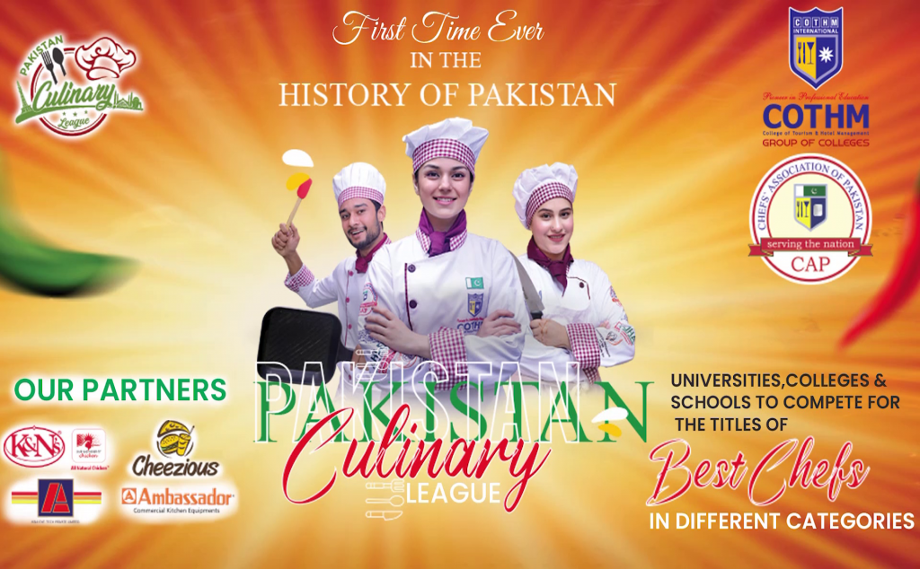Pakistan Culinary League By CAP and COTHM - COTHM